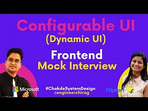 Design Configurable / Dynamic UI | Frontend Mock Interview | HLD | 💪Chakde System Design Ep. 9