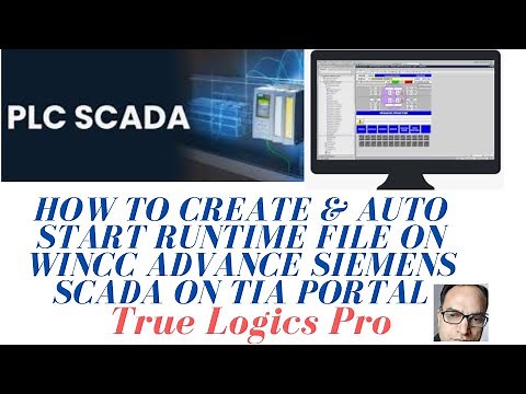How to create & autostart Runtime file on WinCC Advance Siemens SCADA on TIA Portal