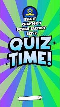 SSLC IT QUIZ | Chapter 1 | Design Factory #theory_quetions #class10