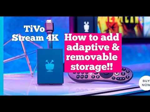 Add extra storage to Tivo Stream 4K. How to add removable & adaptive storage on the Tivo Stream 4K