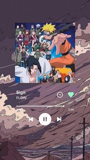 Sign - FLOW | Naruto Shippuden Anime Opening Song