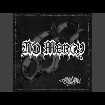 NO MERCY