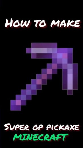 how to make a super OP pickaxe in Minecraft #minecraft #games #trending #viral # SUPER OP PICKAXE ⛏️