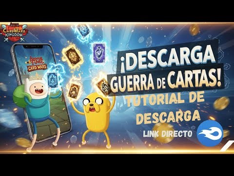 🔥 Cómo Descargar GUERRA DE CARTAS 2025 | Hora de Aventura en Android (APK Actualizado)