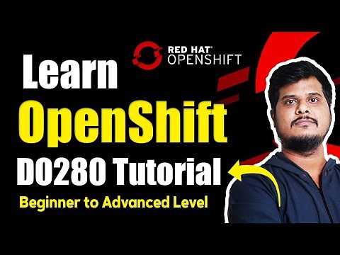 OpenShift Administrator DO280 | EX280 Training & Certification Tutorial | EX188 EX288 EX380 EX480