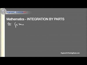 Integration by Parts - Fundamentals of Engineering FE EIT Exam Review