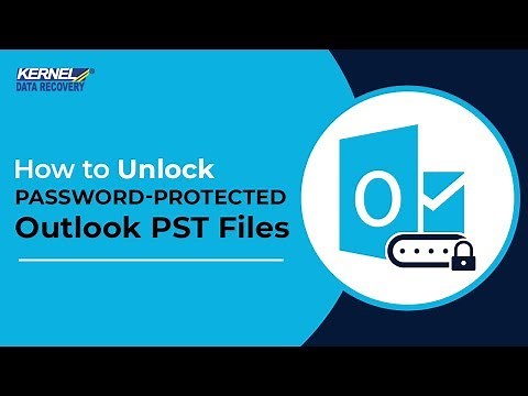 How to Unlock Password-Protected Outlook PST Files?