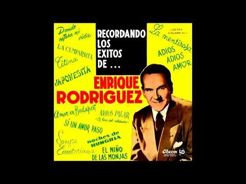 Enrique Rodriguez - A mi casa voy (canta Ernesto Falcon)