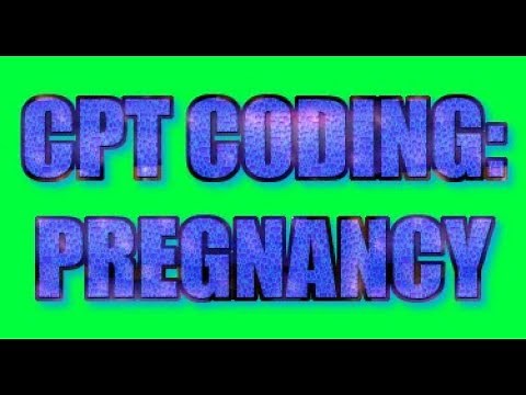 CPT Coding: Pregnancy