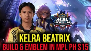 Kelra Beatrix Build and Emblem in MPL VS Team Falcons #LakasNgPinas #MPLPHS15Restreamer #MPLPH #MPLPHS15 #MPLPhilippinesS15 | Highlights TV