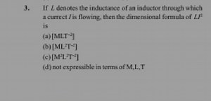If L denotes the inductance of an inductor through which a curr... | Filo