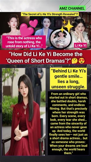 “How Did Li Ke Yi Become the ‘Queen of Short Dramas’?”🤔😍#LiKeYi #LiKeyiEdit #ShortDrama #CDrama