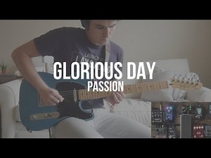 Glorious Day | Passion | Lead Guitar