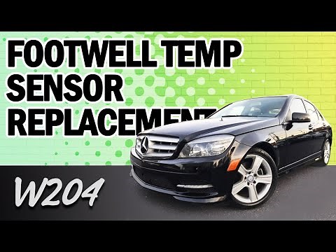 Mercedes-Benz W204 C-Class Footwell Temperature Sensor Replacement