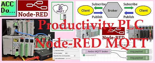 Productivity PLC Node-RED MQTT - P1000 / P2000 | ACC Automation: PLC & Industrial Control Learning
