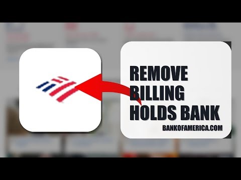 How To Remove Billing Holds On Bank Of America 2026 (QUICK FIX)