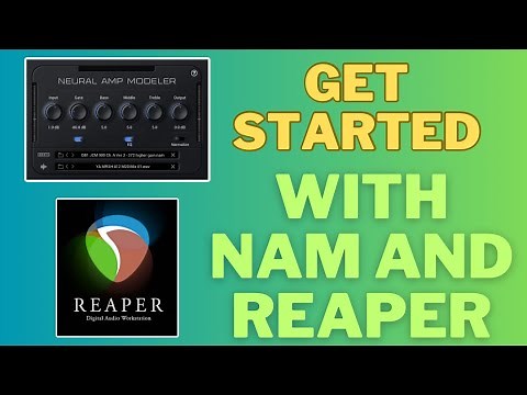 Getting started with Neural Amp Modeler (NAM) and Reaper!