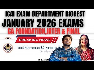 Breaking News | ICAI Exam Department Announcement CA Exam January 2026 | Foundation,Inter & Final