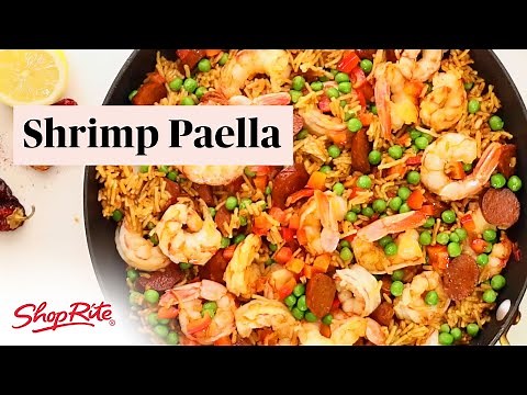 How to Make Simple Shrimp Paella | ShopRite Grocery Stores