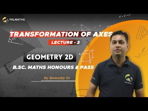 Transformation of axes | Solved Examples Problems | SEM 1 | BSc Math Hons/Pass | Calcutta University