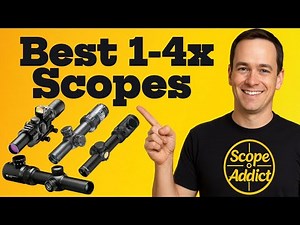 4 Best 1-4x Scopes in 2026