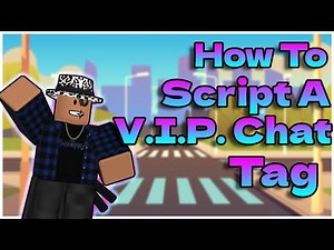 How To Script A V.I.P. Chat Tag In Roblox Studio 2023