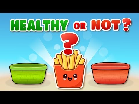 Healthy or Not? Learn to sort food | Fun game for kids!
