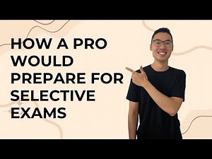 How I Would Prepare For the NSW Selective Exam