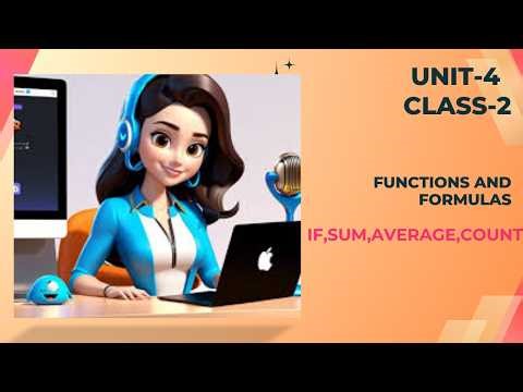 Functions (IF) and formulas (Sum, Average , Count) in Excel