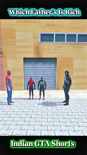 😱 Spider-Man 🤜 Vs 🤛 Venom | Richest Daddy Challenge 💵 | Indian Theft Auto Simulator | #shorts #gta