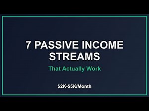 7 Passive Income Streams That Actually Work in 2025 $2K $5KMonth Video