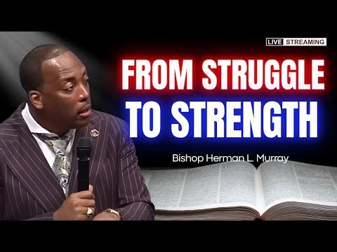 God’s Process: Becoming Beautiful Through Trials | Bishop Herman Murray