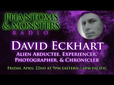 DAVID ECKHART - Alien Abductee / Experiencer - Photographic Evidence - Lon Strickler (Host)