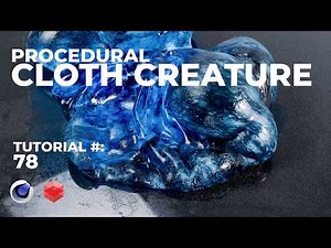 Procedural Cloth Creature in Cinema 4D