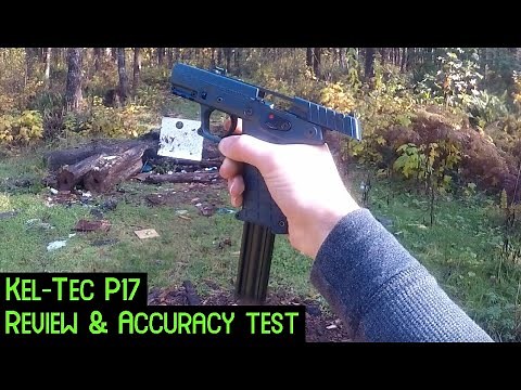 Kel-Tec P17 Review and Basic Accuracy Test