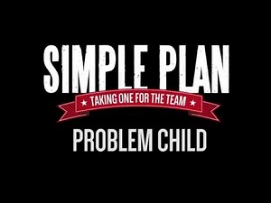 Problem Child (Behind The Scenes) - Simple Plan