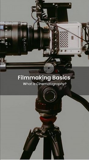 The Art of Cinematography in a Nutshell