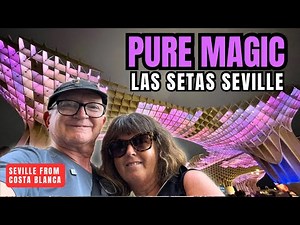LAS SETAS in Seville Totally Surprised Us