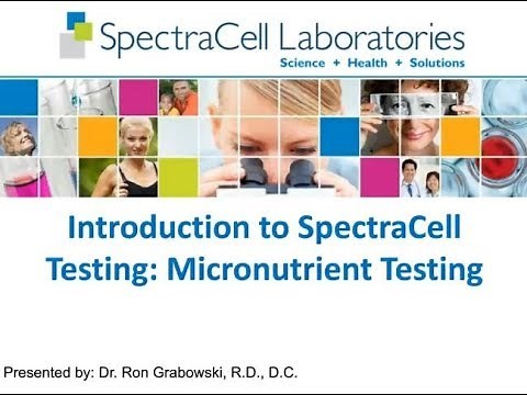 Introduction to SpectraCell: Micronutrient Testing