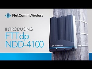 Introducing Fibre to the Distribution Point (FTTdp) NDD-4100