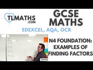 GCSE Maths: N4-04 [Examples of Finding Factors]