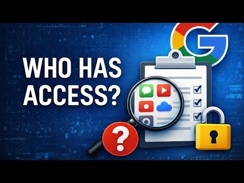 How to Check Hidden App Access in Your Google Account (2026)