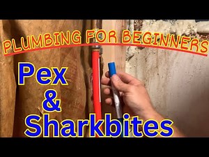 Plumbing For Beginners-How to add new Pex Plumbing to a existing copper line using Sharkbites.