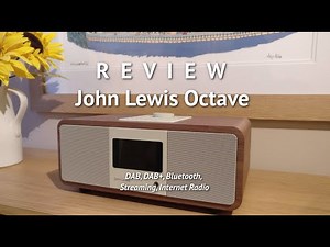 REVIEW: John Lewis & Partners Octave DAB/DAB+/FM/Internet Radio with Wi-Fi & Bluetooth