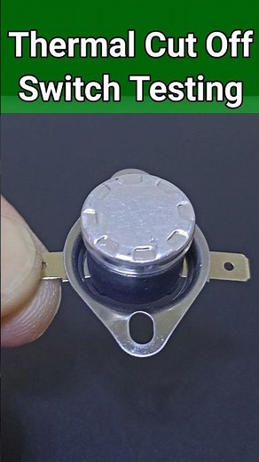 Thermal Cut Off Switch Testing