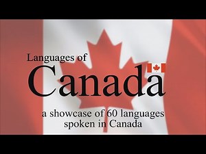 Languages of Canada (60 languages and dialects)