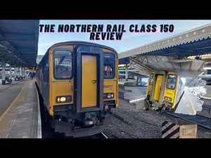 The Northern Rail Class 150 review