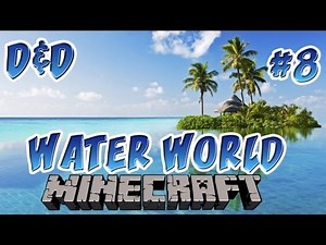 Minecraft: Water World, Ep.8 | Dumb and Dumber