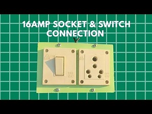 16 Ampere 5pin socket & switch connection