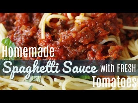 Homemade Spaghetti Sauce with Fresh Tomatoes